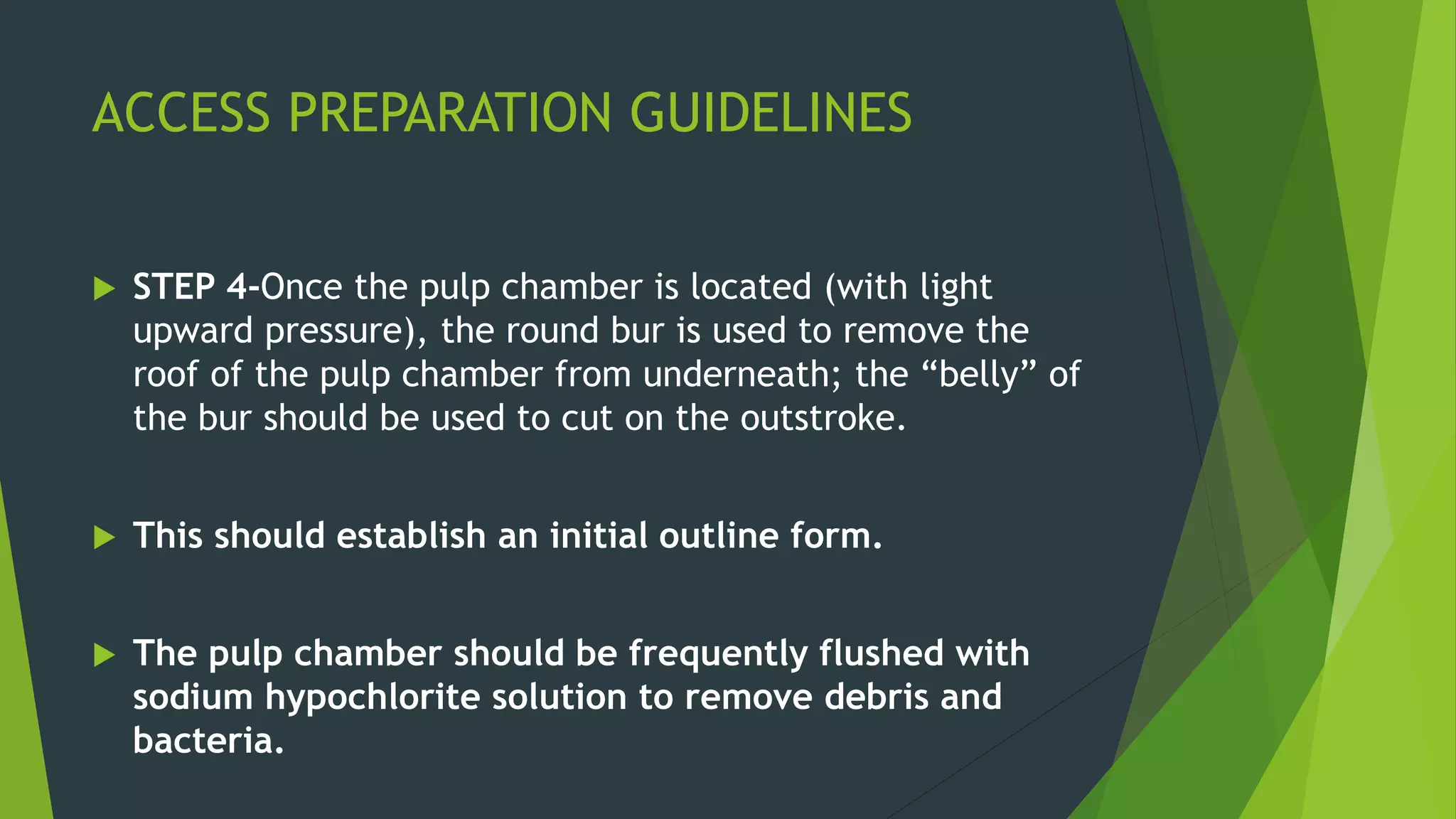 Endodontic Access Cavity Preparation | PPTX
