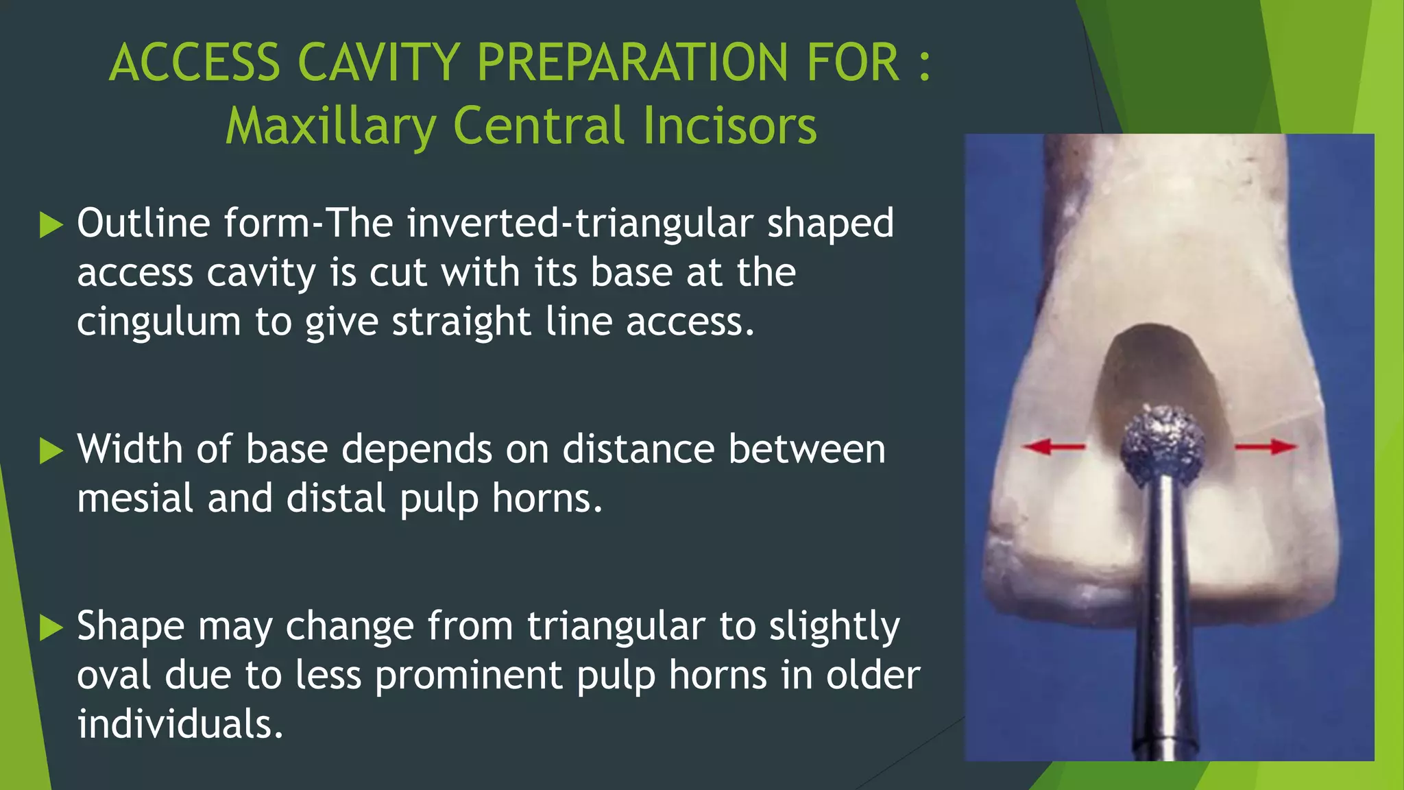 Endodontic Access Cavity Preparation | PPTX