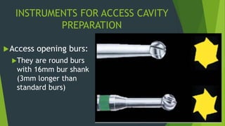 Endodontic Access Cavity Preparation | PPTX