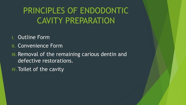 Endodontic Access Cavity Preparation | PPTX