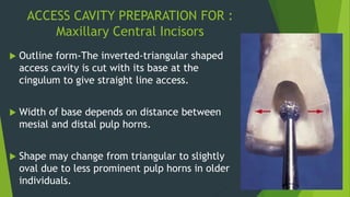 Endodontic Access Cavity Preparation | PPTX