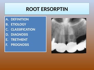 ENDODONTIC ASPECT ROOT RESORPTION dental.pptx