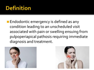Endodontic emergencies (only pretreatment) | PPT