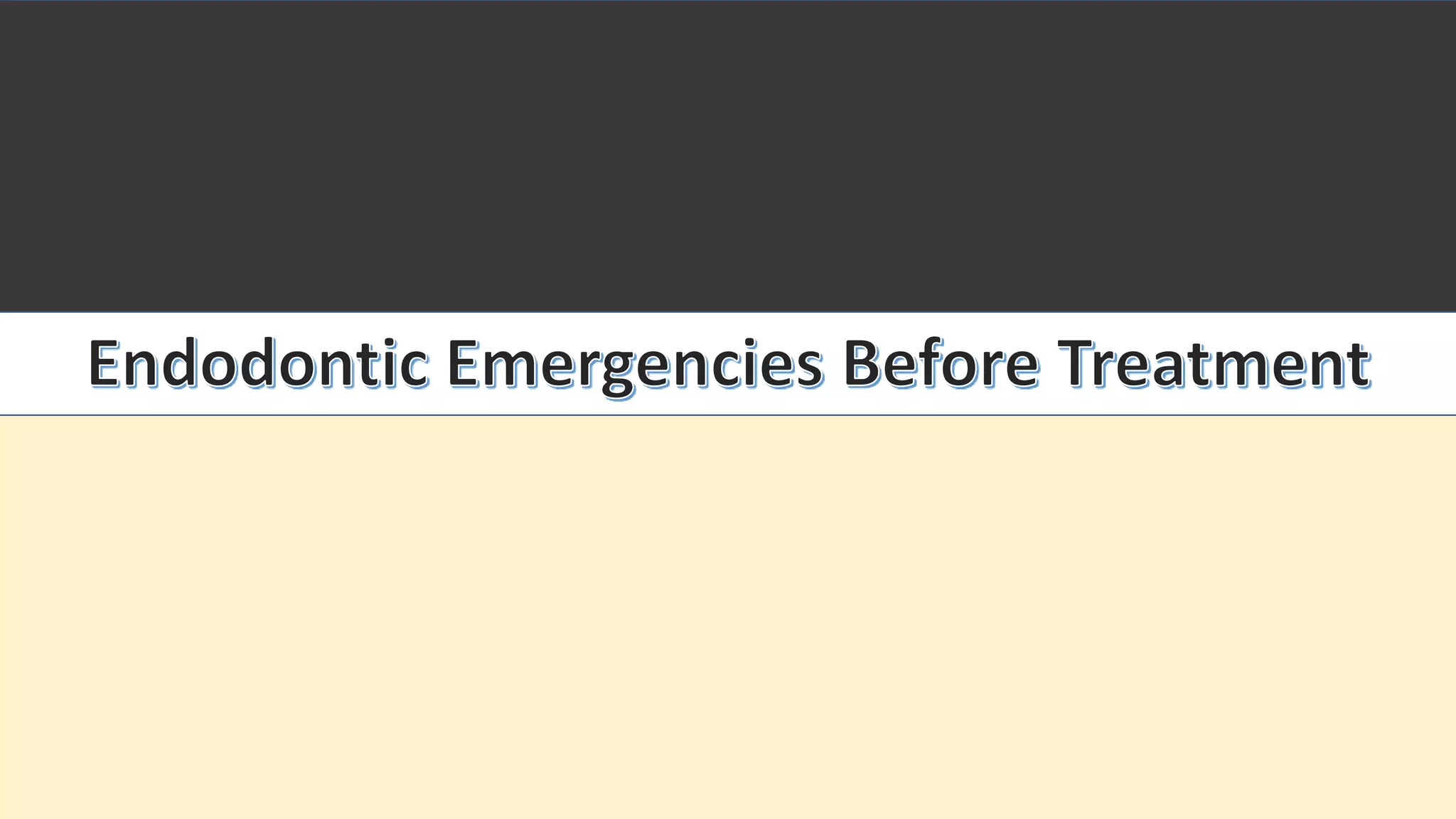 Endodontic Emergencies | PPTX