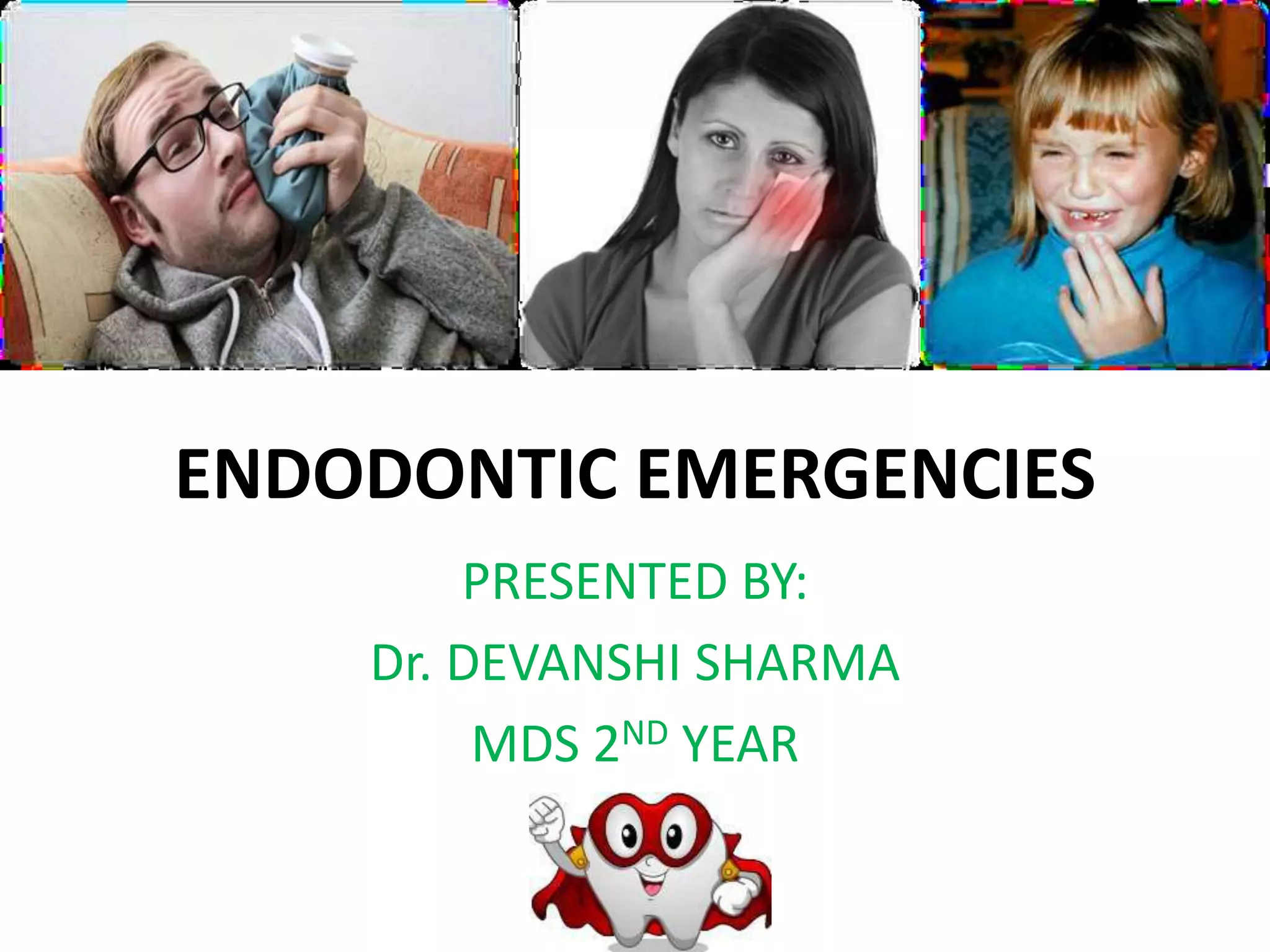 ENDODONTIC EMERGENCIES | PPTX