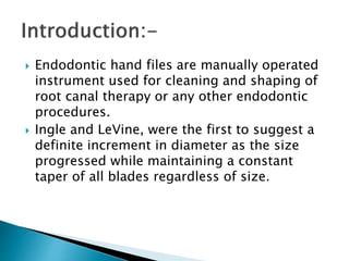 Endodontic files | PPTX
