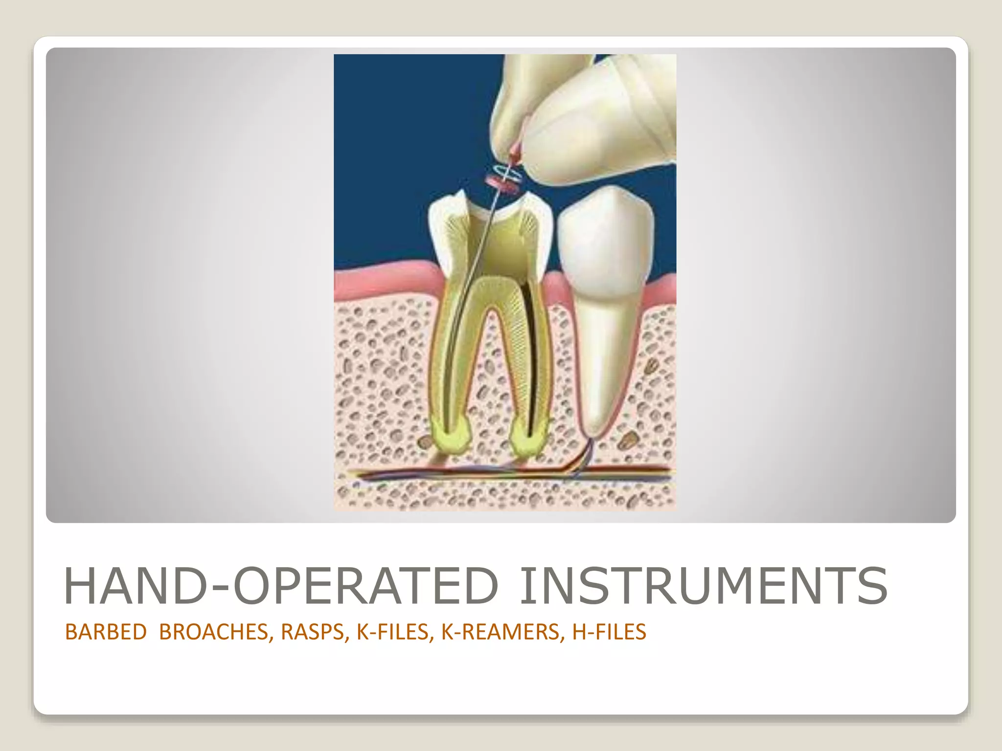 Endodontic instruments | PPTX