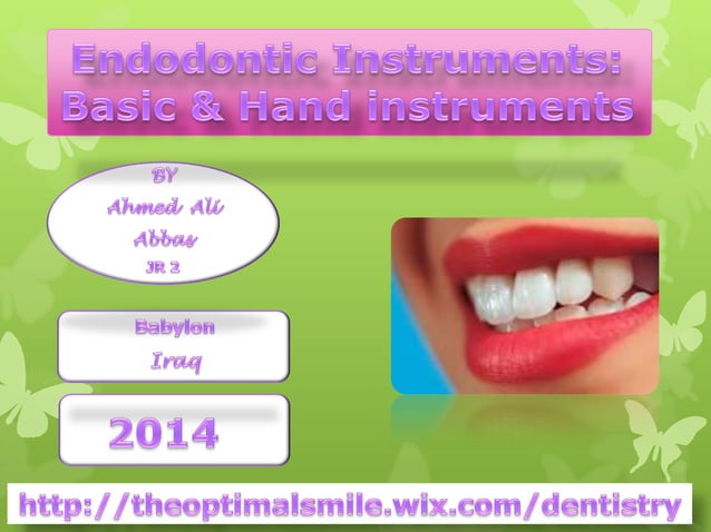 Endodontic instruments basic & hand instruments | PDF