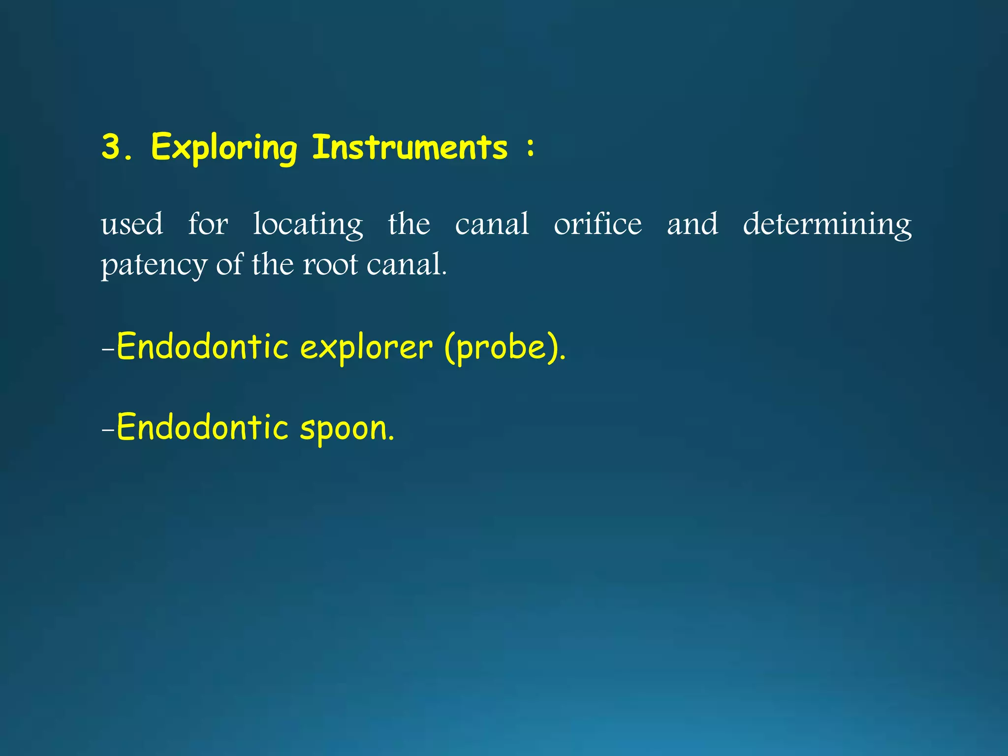 Endodontic instruments 1 | PPTX