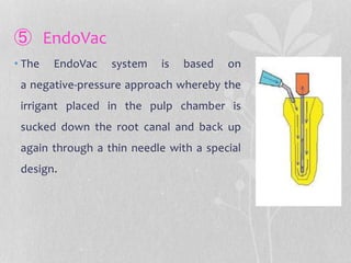 Endodontic irrigation | PPT