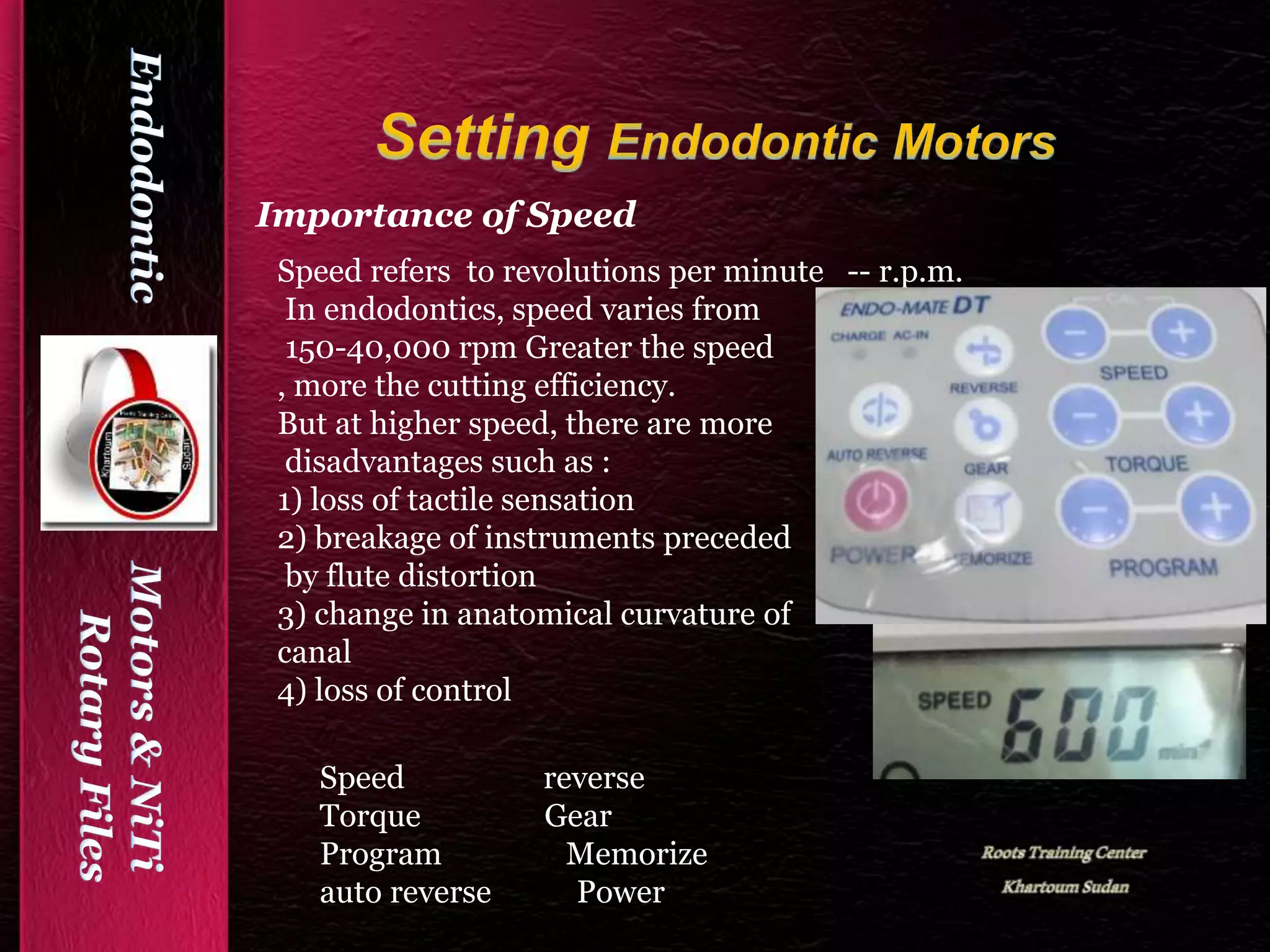 Endodontic motors and rotary files | PPTX