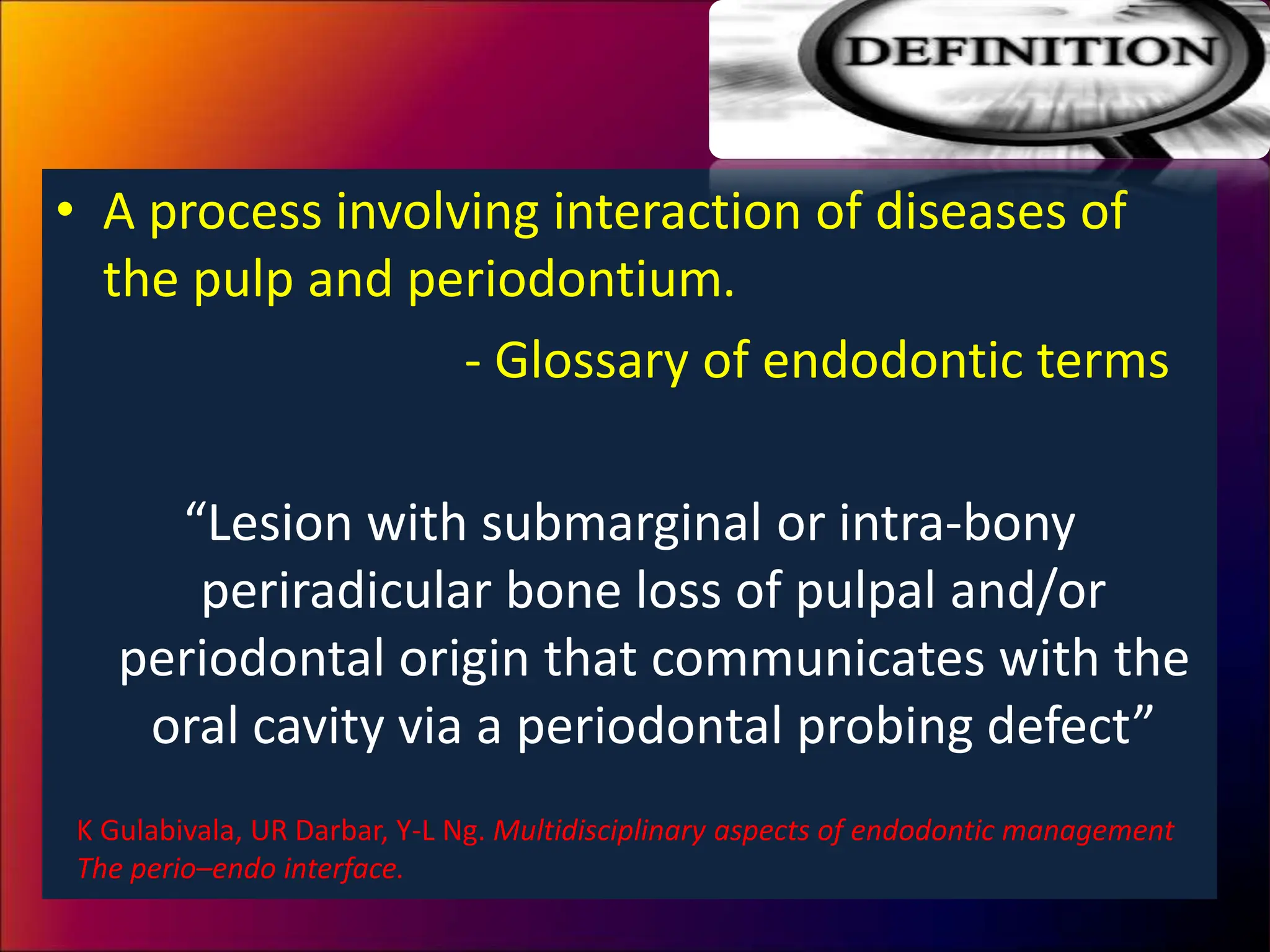 Endodontic periodontal lesion. clinical significance, advantages and ...