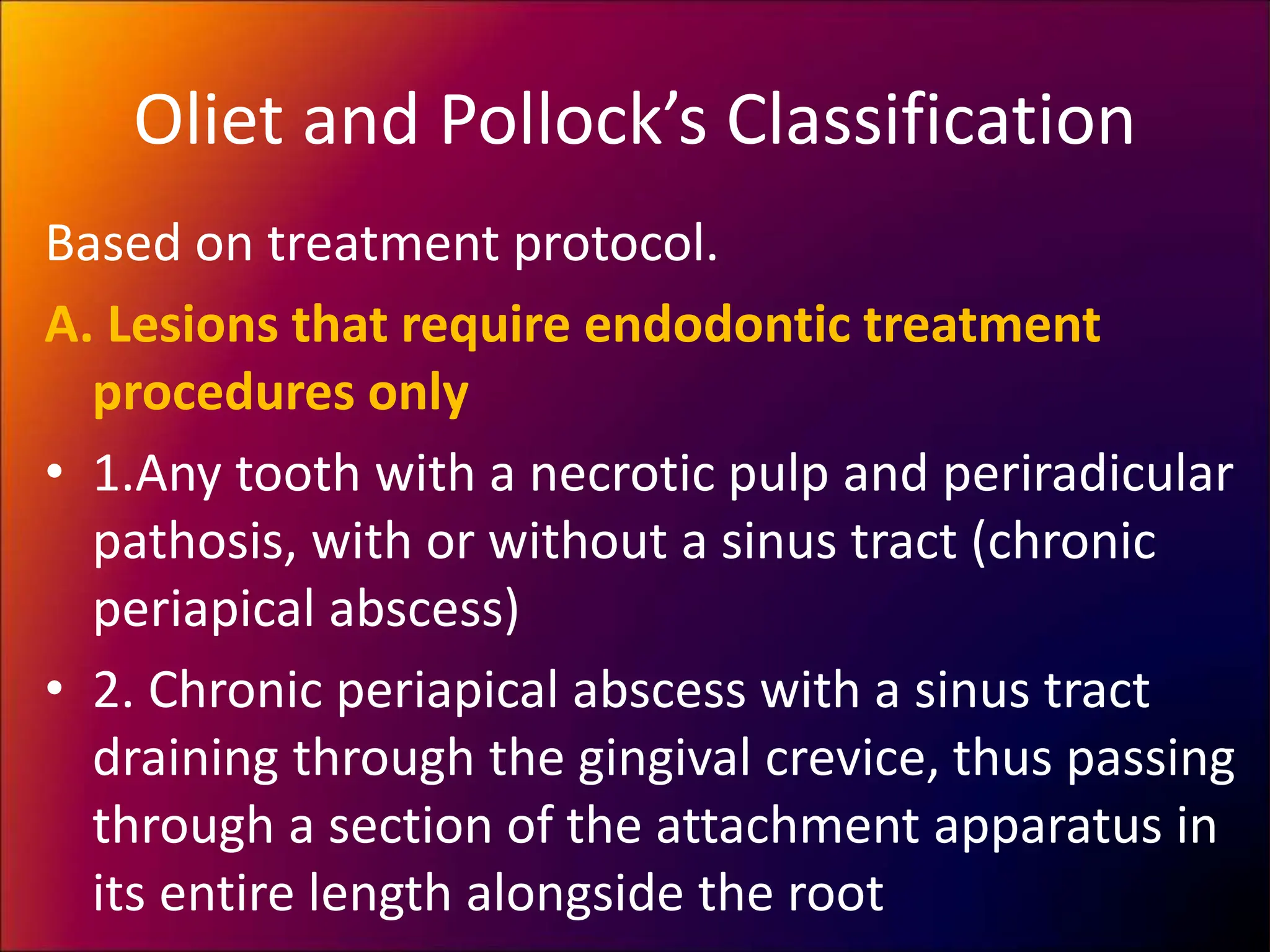 Endodontic periodontal lesion. clinical significance, advantages and ...