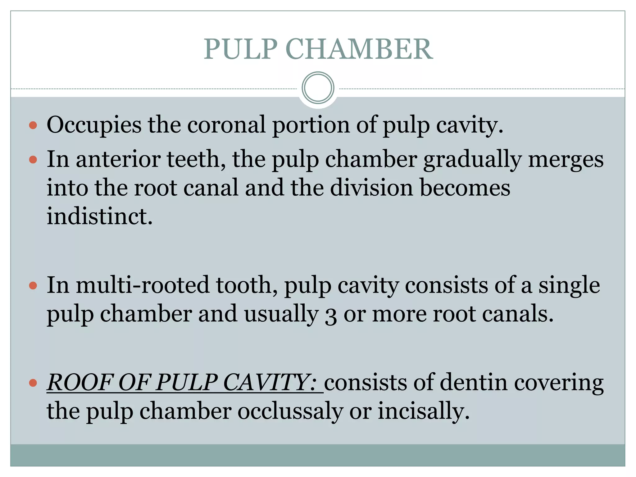 Anatomy of pulp chamber | PPTX