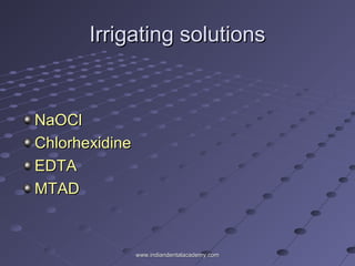 Endodontic sealers and irrigating solutions /prosthodontic courses | PPT