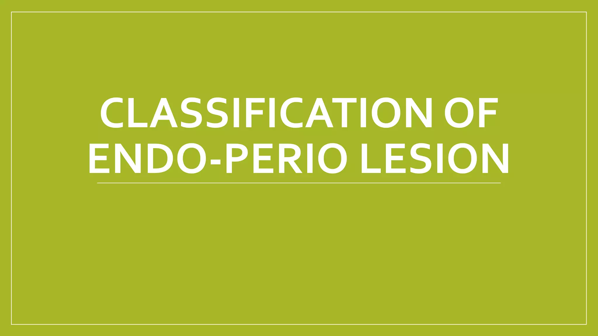 Endodontics periodontal lesions | PPTX