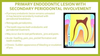 Endodontics periodontal lesions | PPTX | Dental Health | Diseases and ...