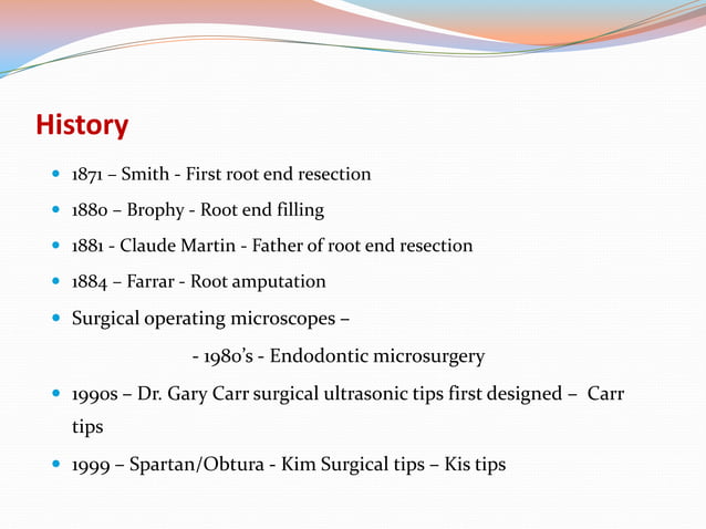 Endodontic surgery | PPTX | Dental Health | Diseases and Conditions
