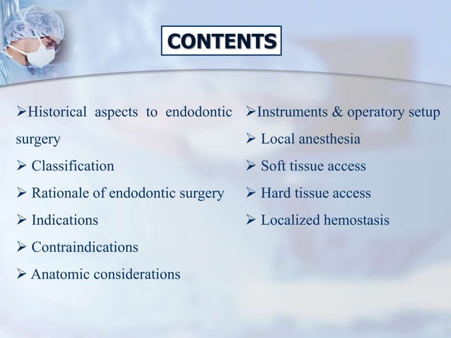 Endodontic surgery | PPTX | Dental Health | Diseases and Conditions