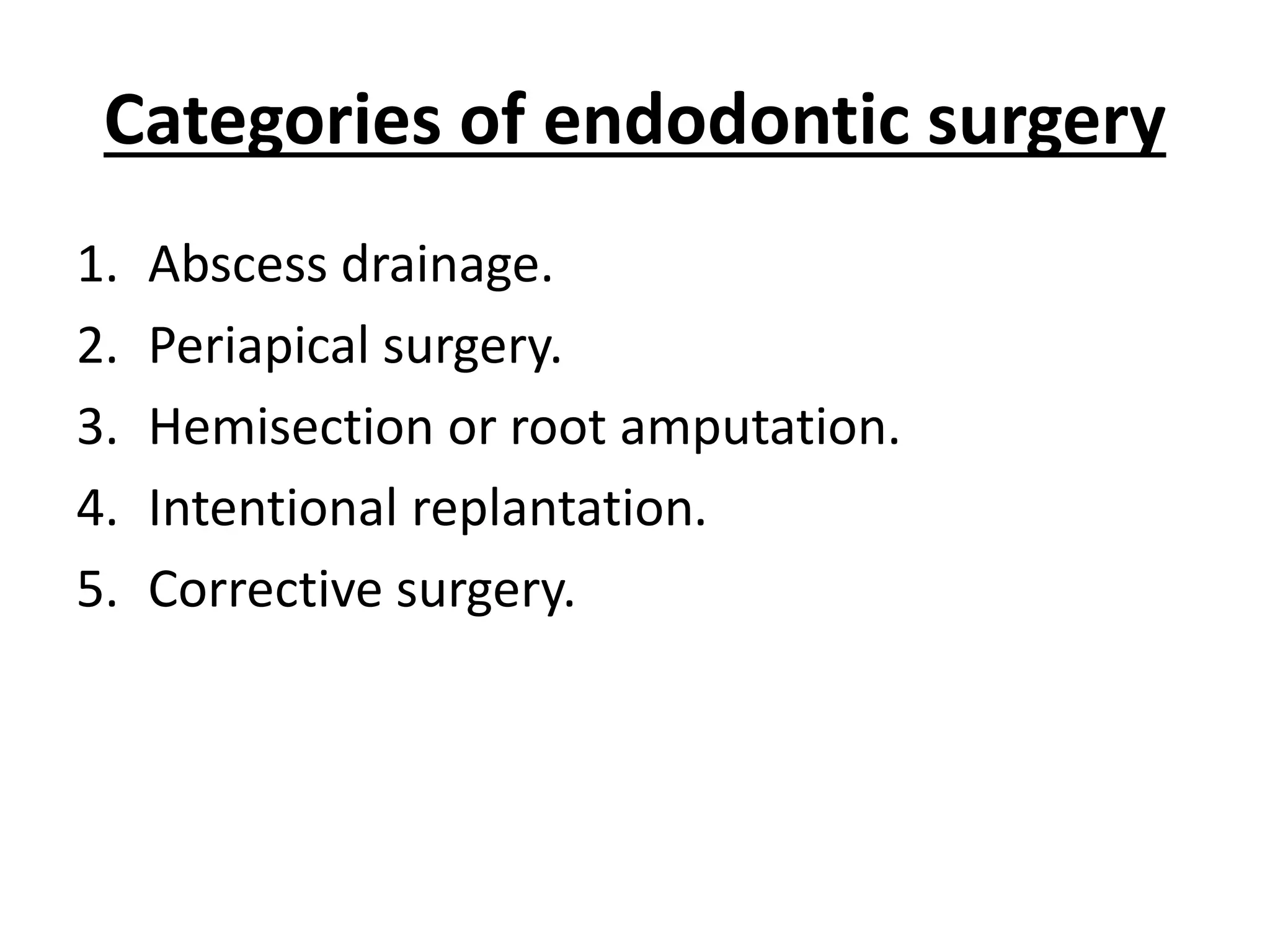 Endodontic surgery | PPTX