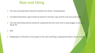 Endodontic surgery | PPTX