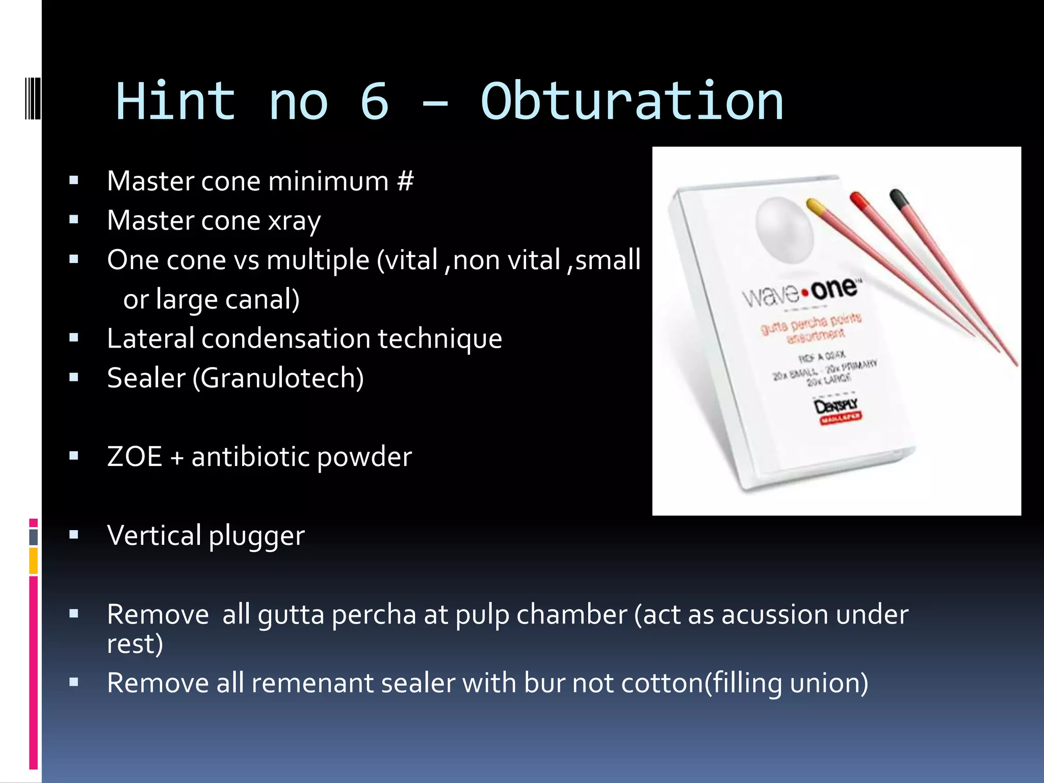 Endodontic tips and tricks | PPTX