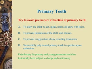 Endodontic Treatment For Children by professor hasham khan | PPT