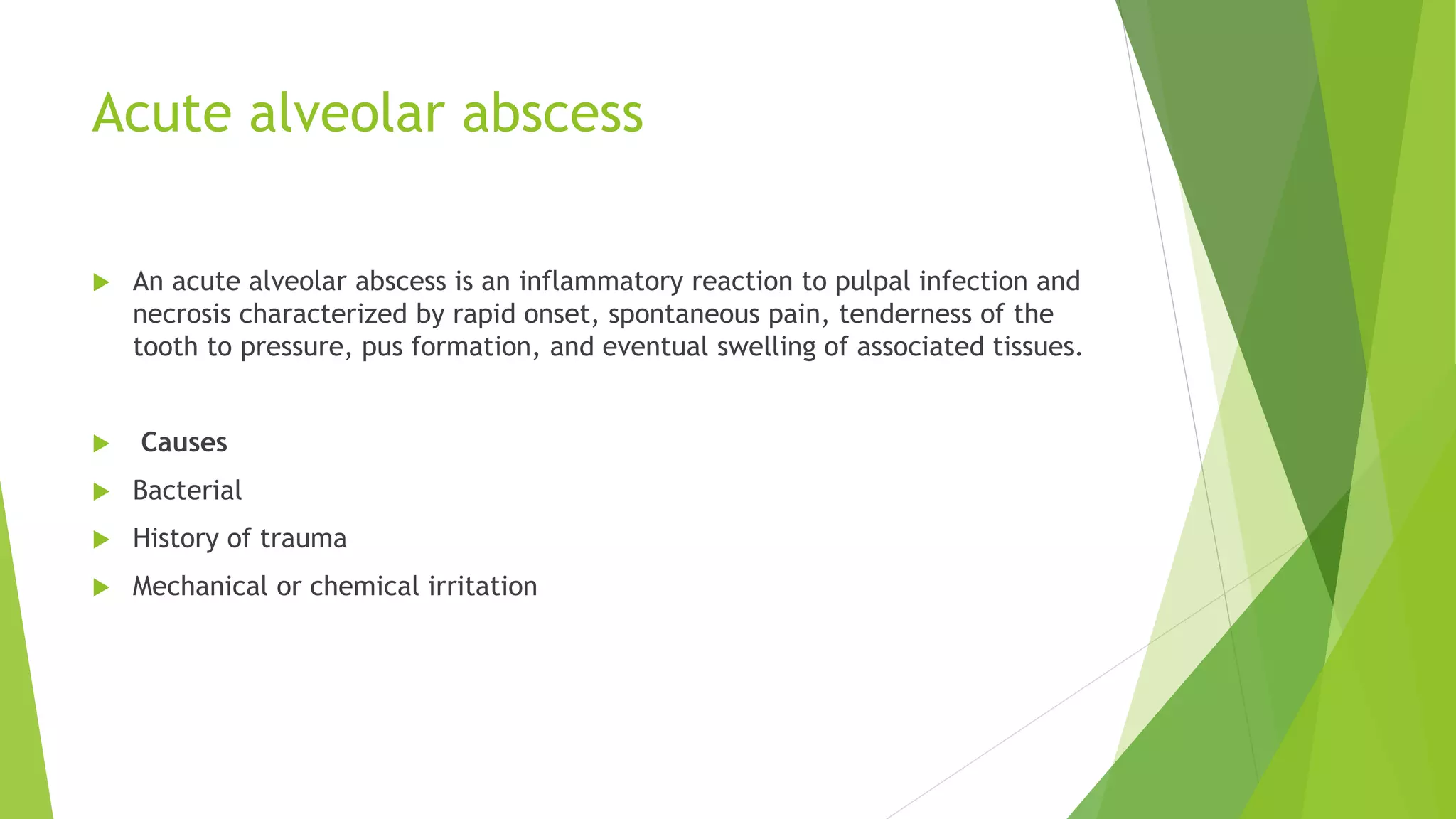 Endodontic treatment of an abscessed tooth | PPT