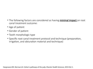 ENDODONTIC TREATMENT OUTCOMES-root canal therapy | PPTX