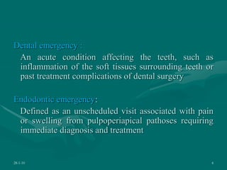 ENDODONTIC EMERGENCIES | PPT