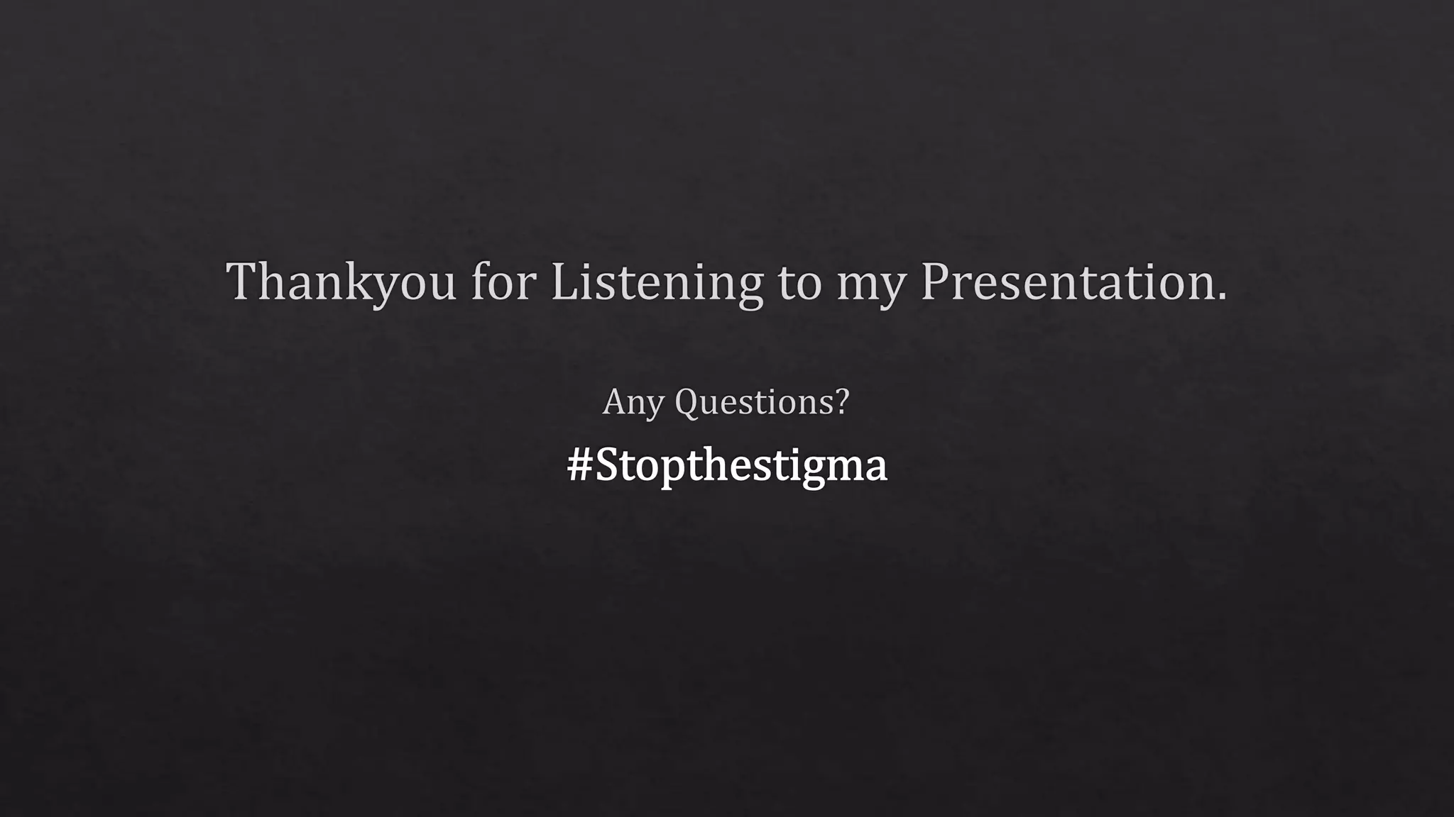 The Stigmatization of mental health | PPT