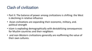 End of history Clash of civilization, organizations.pptx