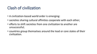End of history Clash of civilization, organizations.pptx