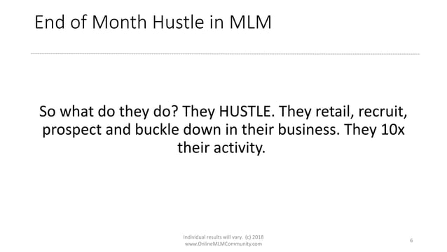 End of Month Hustle in MLM | PPT