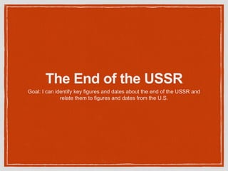 End of the ussr | PPTX