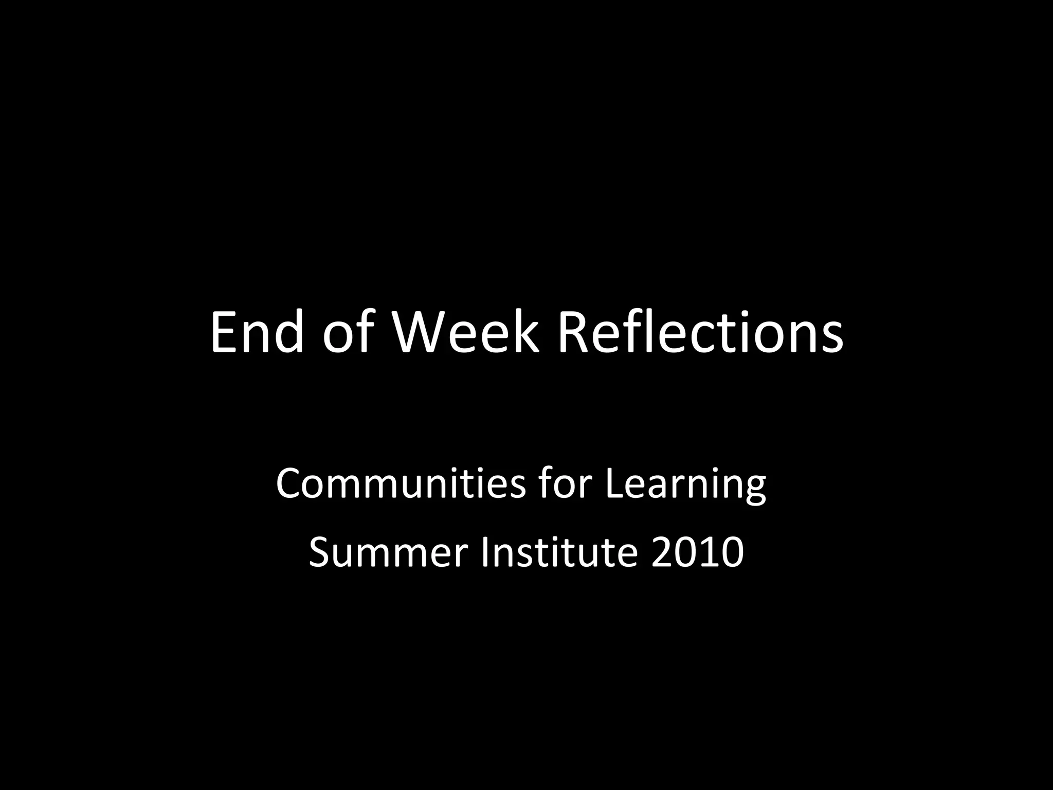 End Of Week Reflections | PPT