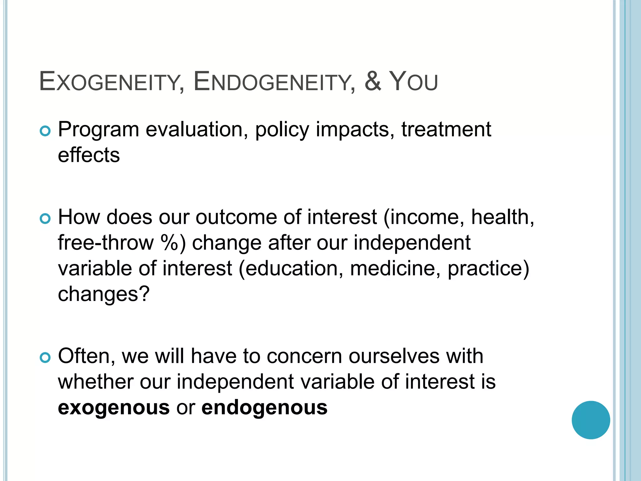 Endogeneity & Exogeneity | PPTX