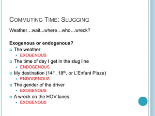 Endogeneity & Exogeneity | PPTX | Business | Business and Finance