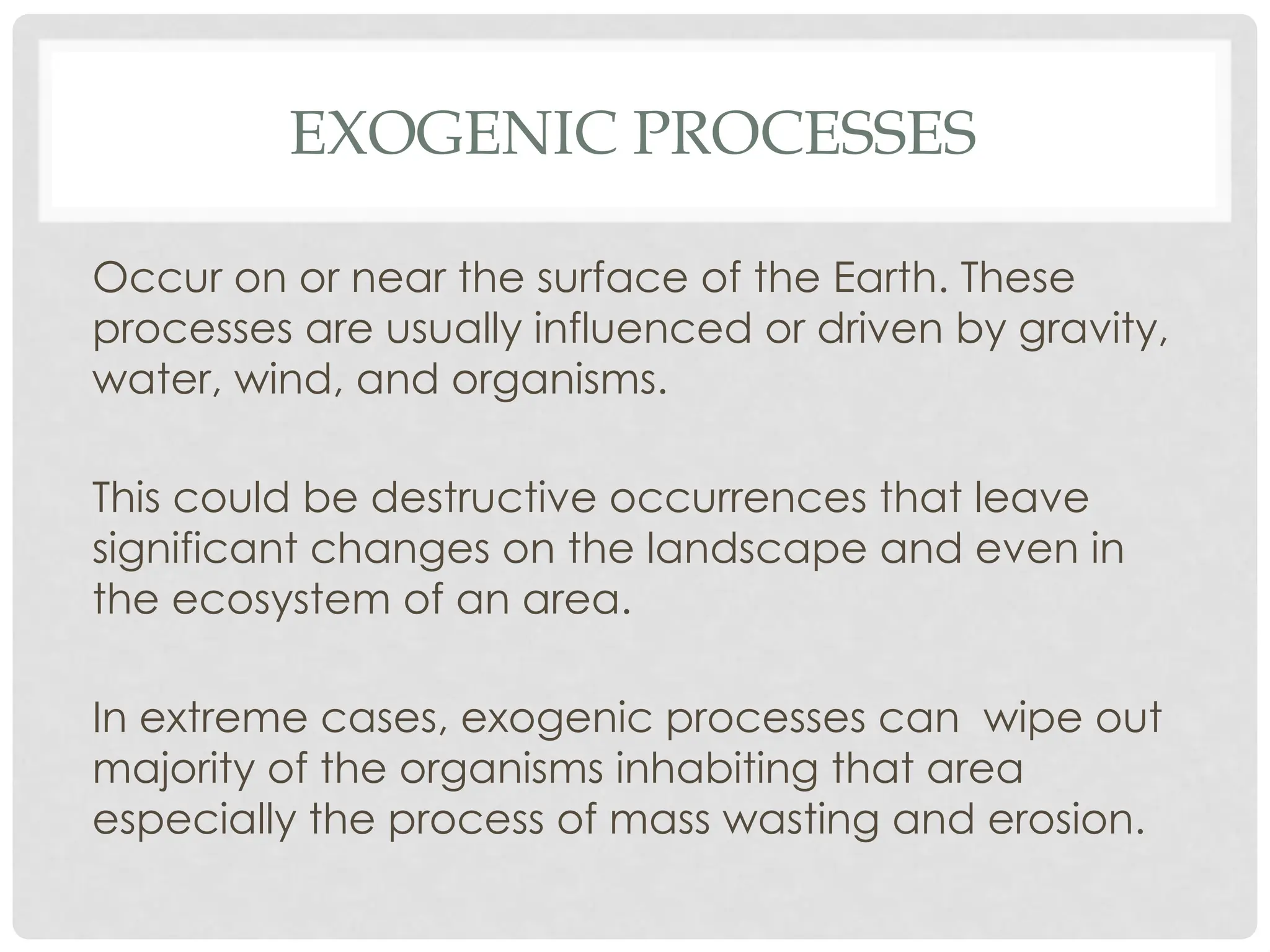 Endogenic-and-Exogenic-Processes.pptx... | PPTX