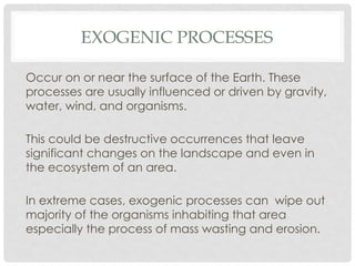 Endogenic-and-Exogenic-Processes.pptx... | PPTX