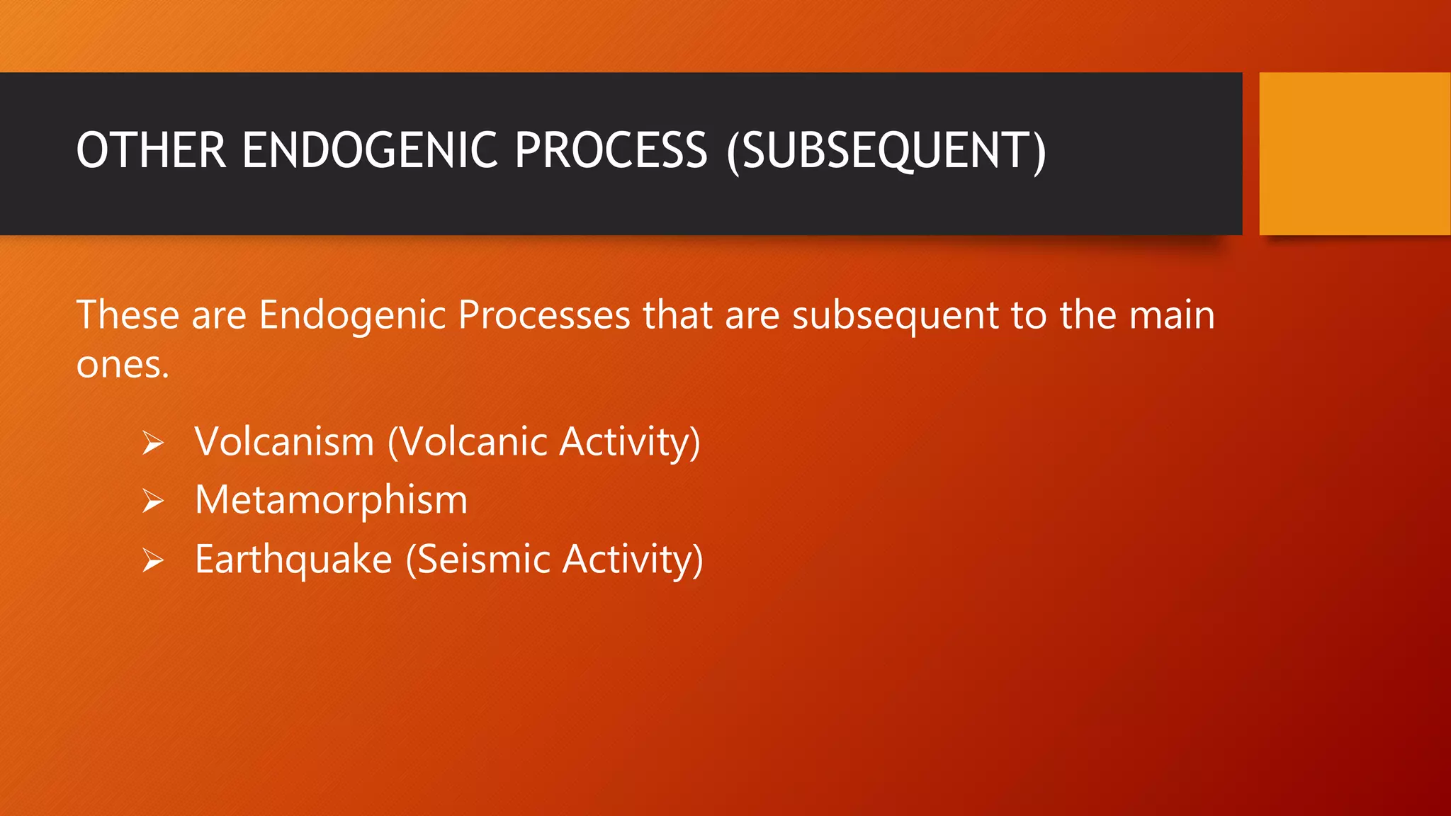 Endogenic and exogenic processes | PPTX