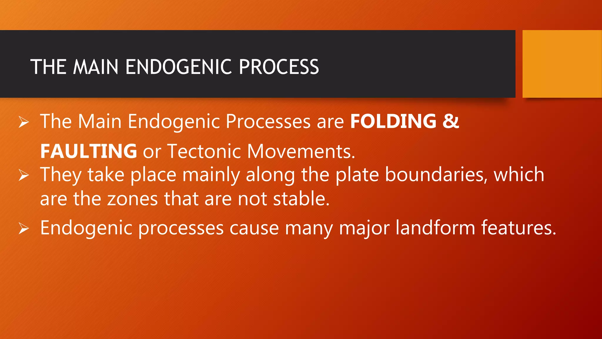 Endogenic and exogenic processes | PPTX