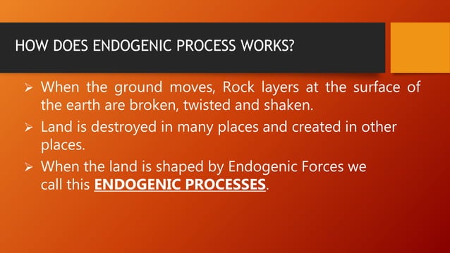 Endogenic and exogenic processes | PPTX