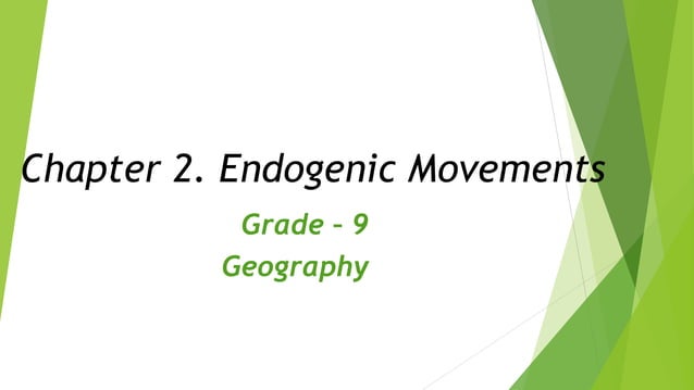 Endogenic movements grade - 9 grography | PPTX | Geology | Science