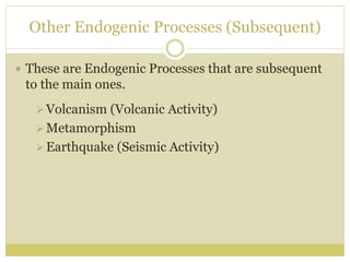 Endogenic processes - The Process Within | PPTX