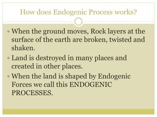 Endogenic processes - The Process Within | PPTX