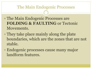 Endogenic processes - The Process Within | PPT