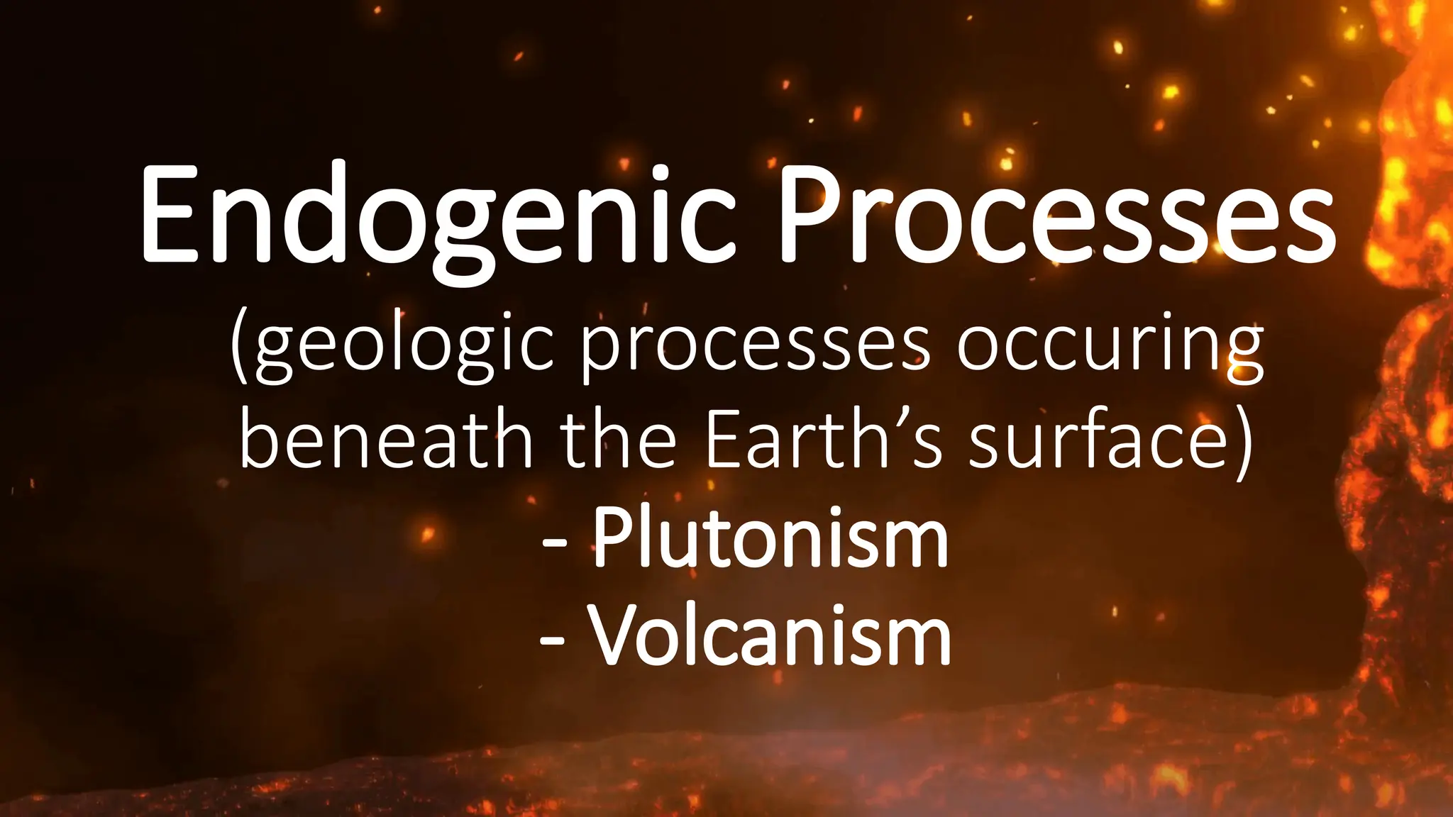 Endogenic Processes Plutonism Volcanism.pptx