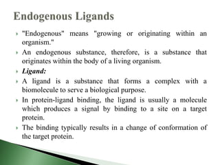 Endogenous ligands | PPTX