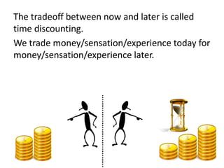 The Economics of Patience: The endogenous determination of time ...